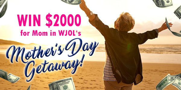 I just entered to win $2K Cash for a "Mother’s Day Getaway!”