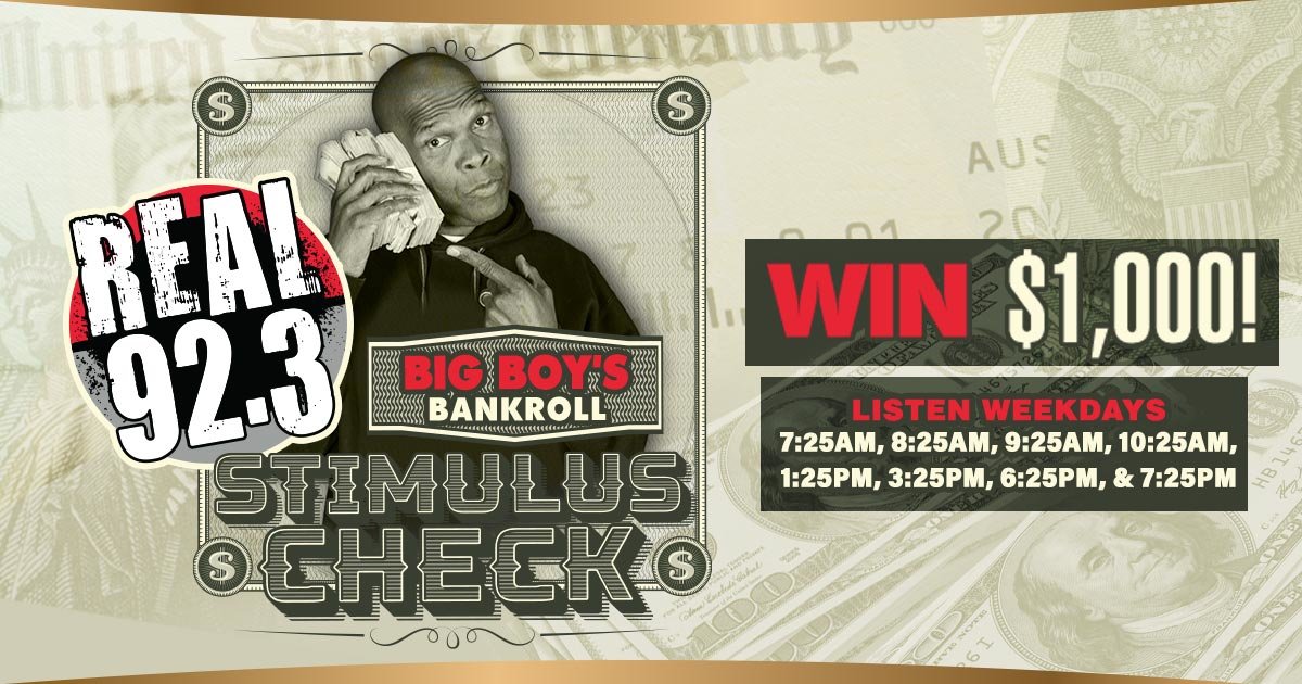 I just entered to win Big Boy’s Bankroll Stimulus Check from REAL 92.3!